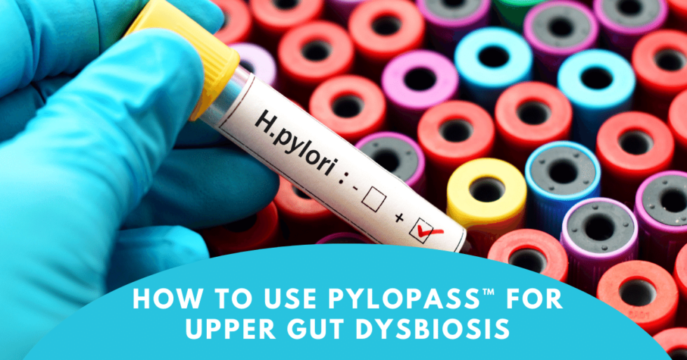 Using Pylopass™ for H. Pylori Control and Upper Gut Dysbiosis | Fix ...